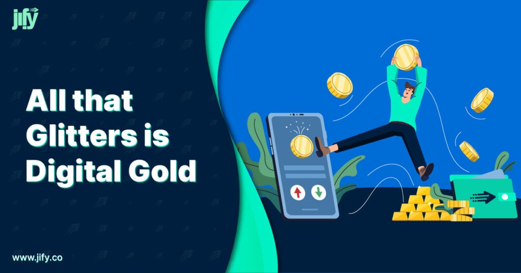 What is Digital Gold and its Benefits? - Jify