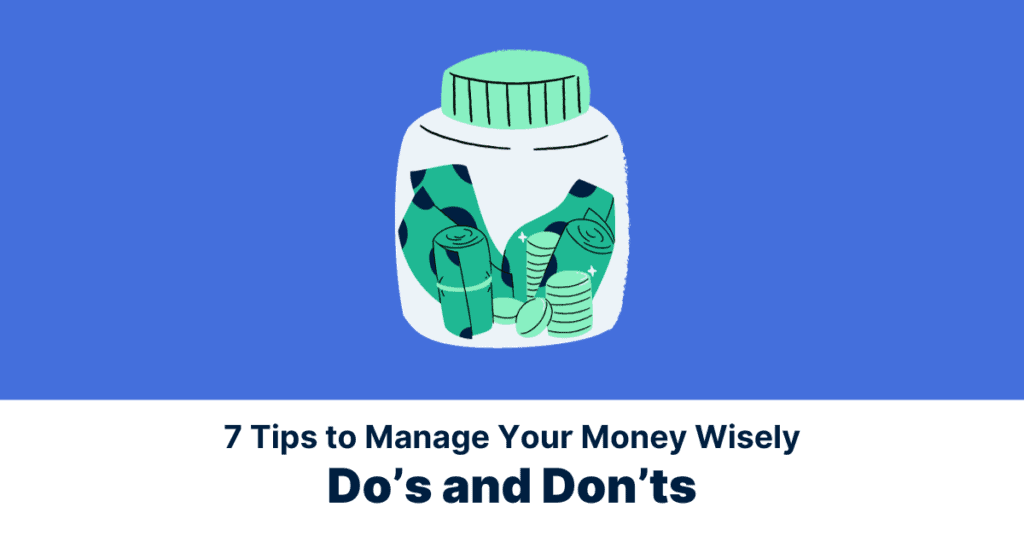 7 Effective Tips to Manage Your Money Wisely - Jify