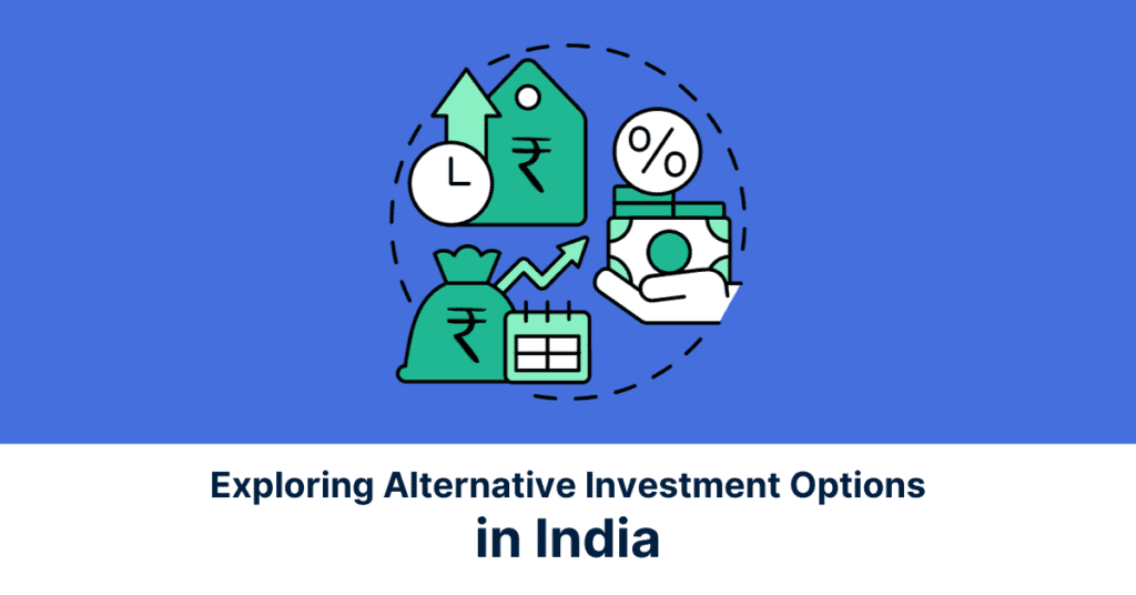 Exploring Alternative Investment Opportunities in India - Jify